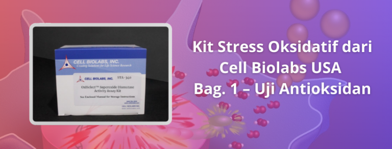 Kit Stress Oksidatif dari Cell Biolabs USA Bag 1 – Uji Antioksidan - PT ...