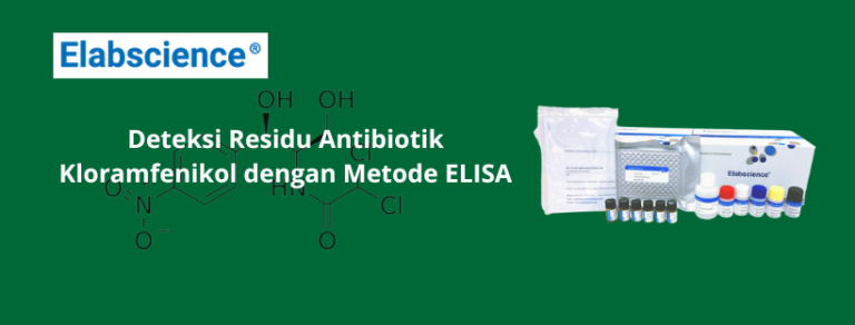 Deteksi Residu Antibiotik Kloramfenikol dengan Metode ELISA - PT Indogen Intertama